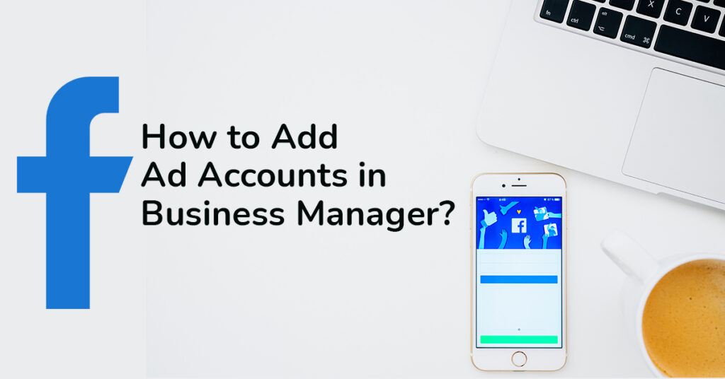 Series 2: How to Create Facebook Ad Account